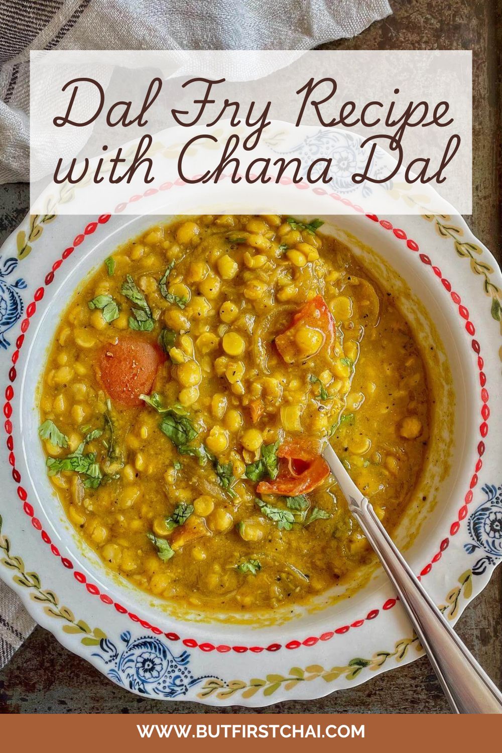 Dal Fry Recipe with Chana Dal | butfirstchai.com