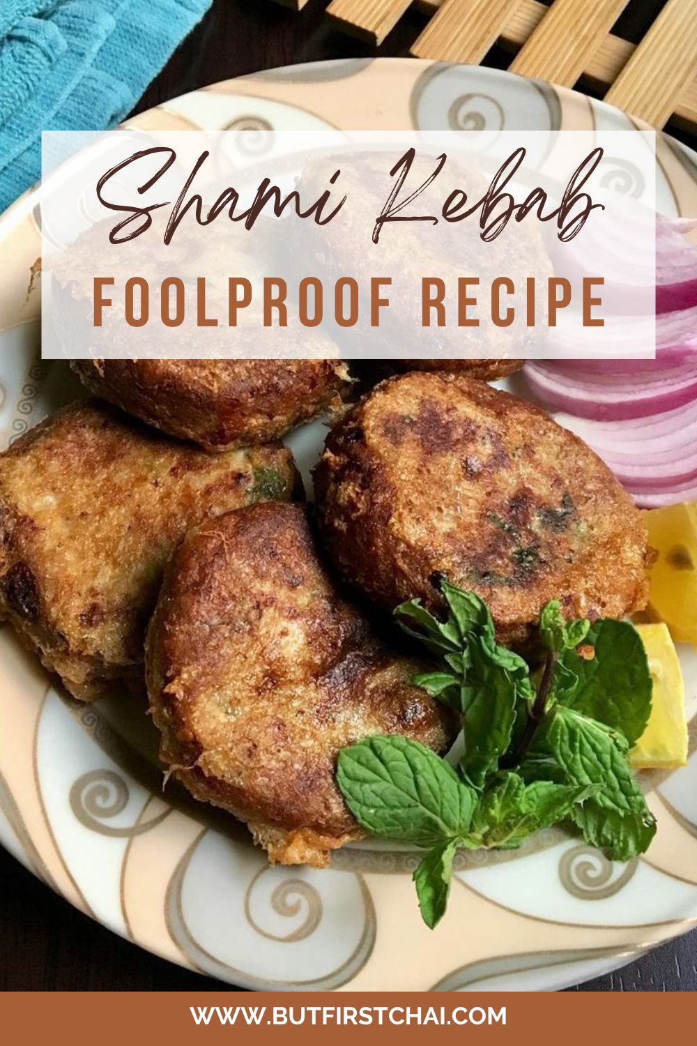 Chicken Shami Kabab Recipe | butfirstchai.com