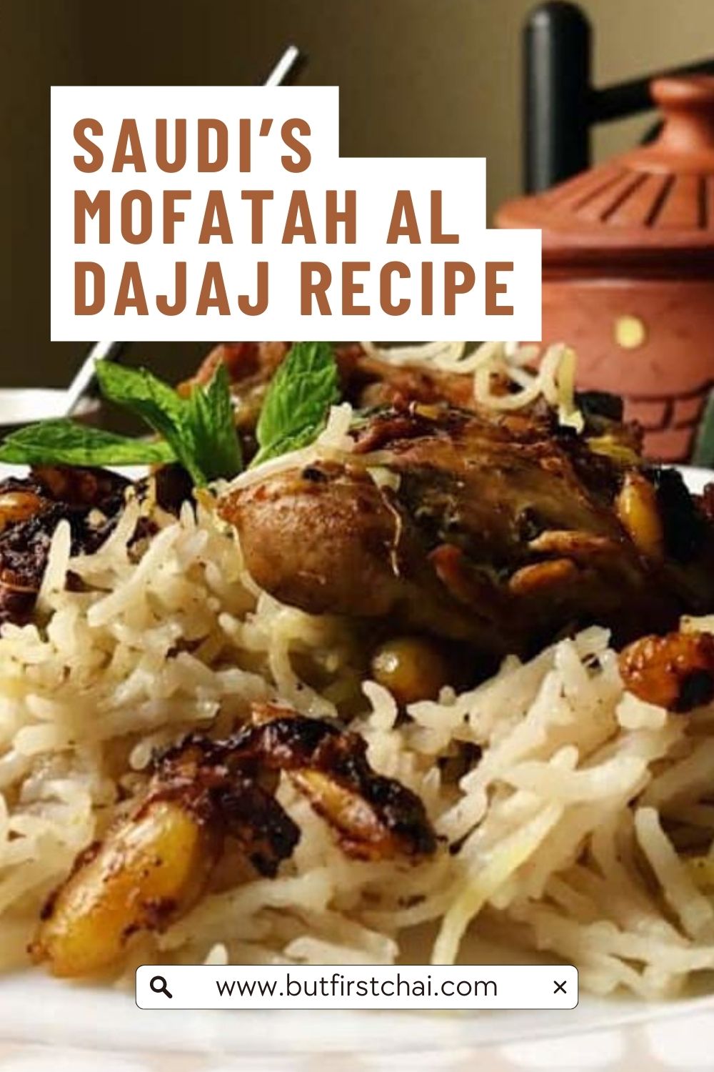 Mofatah Al Dajaj | An Ethnic Saudi Rice and Chicken Dish | butfirstchai.com